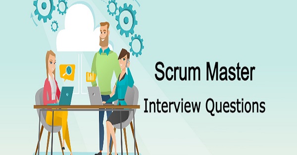 Top 20 Scrum Master Interview Questions with Answers